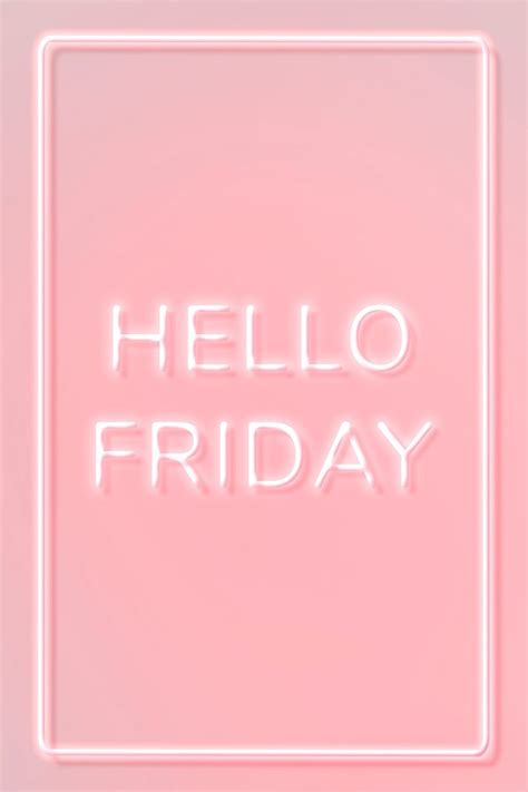 Download Free Image Of Neon Frame Hello Friday Border Typography By Hein About Hello Friday