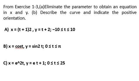 From Exercise A Eliminate The Parameter To Chegg Com