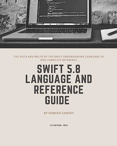 Swift 58 Programming Language And Reference Guide Ios Macos Watchos