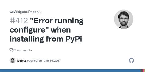Error Running Configure When Installing From Pypi · Issue 412 · Wxwidgetsphoenix · Github
