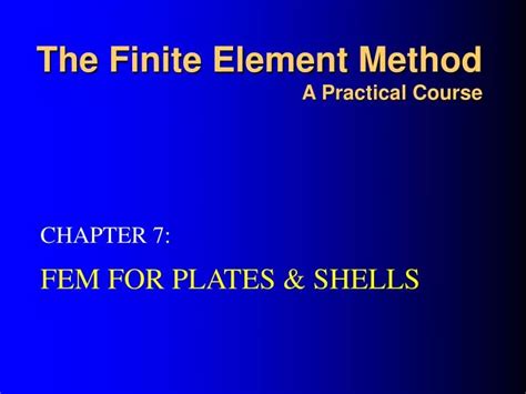 Ppt The F Inite Element Method A Practical Course Powerpoint Presentation Id 6787178