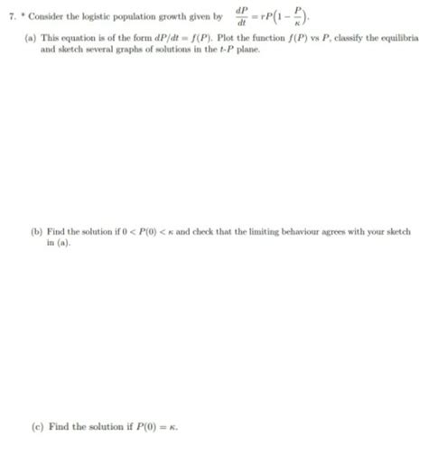 Solved 7 Consider The Logistic Population Growth Given By