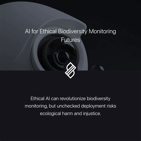Ai For Ethical Biodiversity Monitoring Futures → Scenario