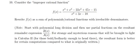 Consider The Improper Rational