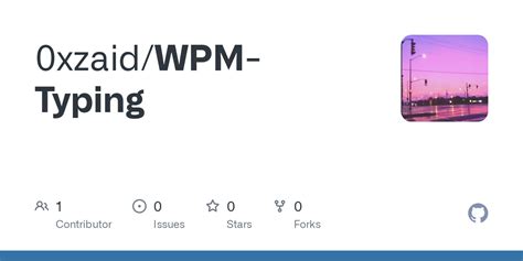 GitHub 0xzaid WPM Typing
