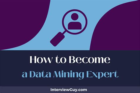 How To Become A Data Mining Expert Digging Digital Gold