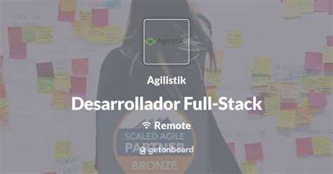desarrollador full stack at agilistik remote work from home get