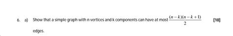 Solved A ﻿show That A Simple Graph With N ﻿vertices And K