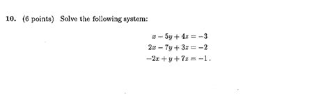 solved 10 6 points solve the following system