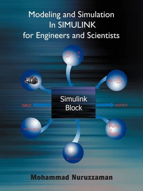 Modeling And Simulation In Simulink For Engineers And Scientists By Mohammad Nuruzzaman