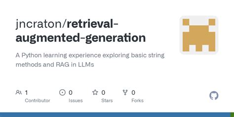 Github Jncratonretrieval Augmented Generation A Python Learning Experience Exploring Basic