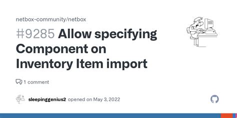 Allow Specifying Component On Inventory Item Import · Issue 9285