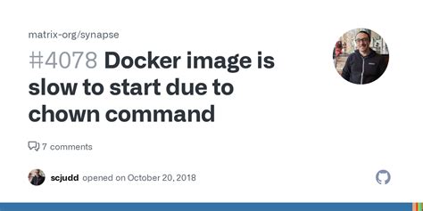 Docker Image Is Slow To Start Due To Chown Command · Issue 4078