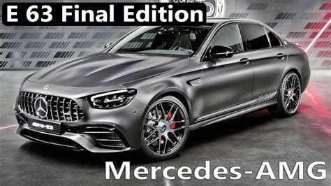 2023 Mercedes Amg E 63 S 4matic Final Edition Youtube
