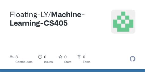 Github Floating Lymachine Learning Cs405
