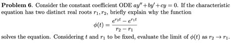 Solved Problem 6 Consider The Constant Coefficient Ode