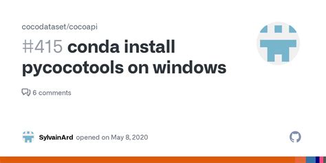 Conda Install Pycocotools On Windows Issue Cocodataset Cocoapi GitHub