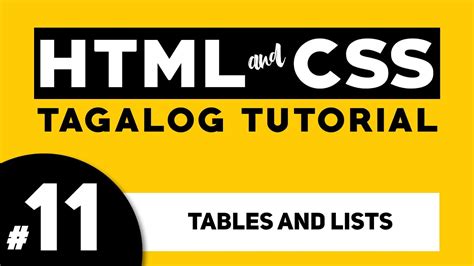 Part 11 Html Tables And Lists Html And Css Tagalog Tutorial