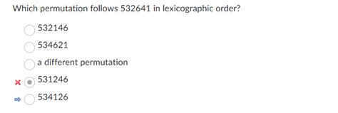 Solved Which Permutation Follows 532641 ﻿in Lexicographic