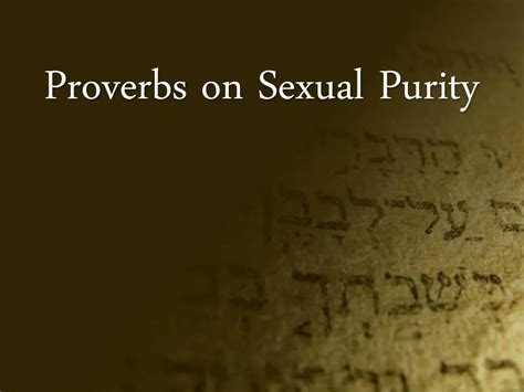 Ppt Proverbs On Sexual Purity Powerpoint Presentation Free Download
