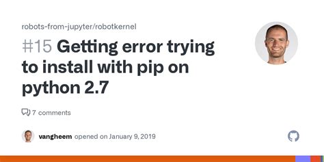 Getting Error Trying To Install With Pip On Python Issue Robots From Jupyter