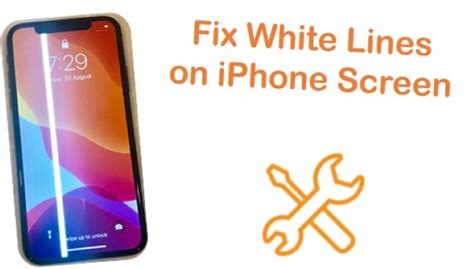 top 10 solutions to fix white line on iphone screen [2025 updated]