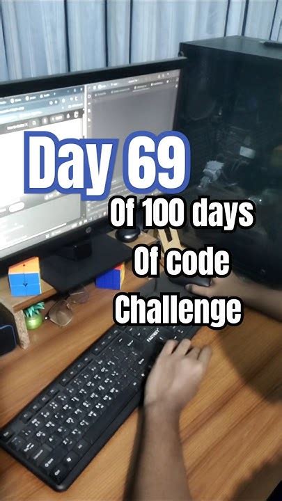day 69 of 100 days of code challenge 100daysofcode shorts youtube