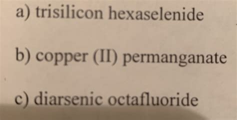 Solved A Trisilicon Hexaselenide B Copper Ii