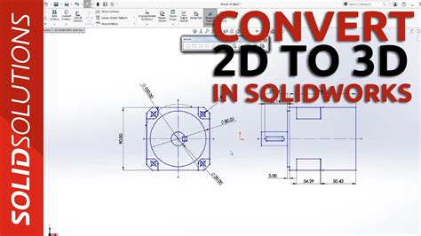 Converting 2d To 3d In Solidworks Youtube