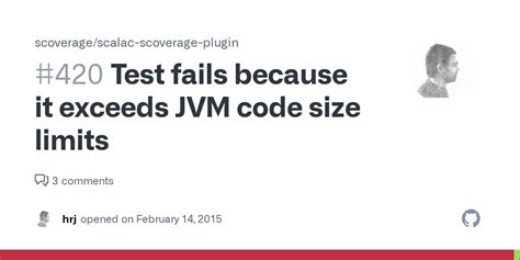test fails because it exceeds jvm code size limits · issue 420 · scoverage scalac scoverage