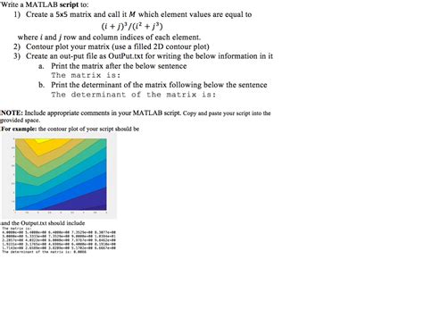Solved Write A Matlab Script To 1 Create A 5x5 Matrix And