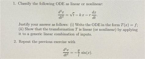 Solved Classify The Following ODE As Linear Or Nonlinear Chegg Com