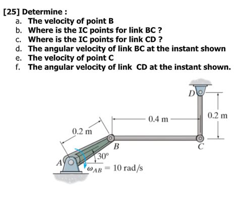 Solved Determine A The Velocity Of Point B B Where Chegg Com