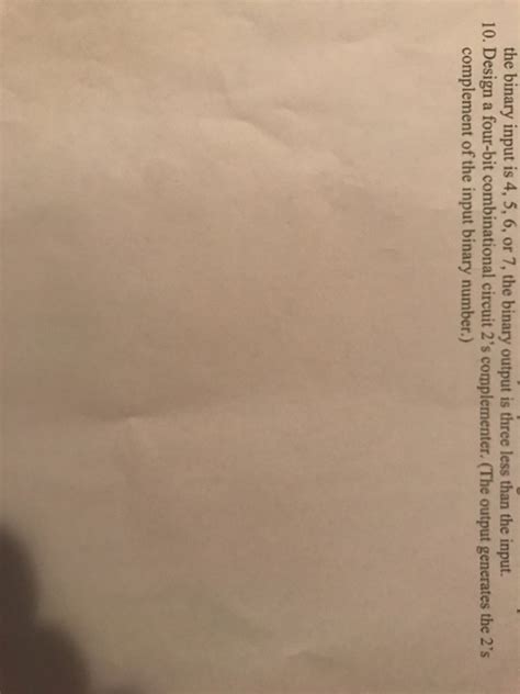 Solved The Binary Input Is 4 56 Or 7 The Binary Output