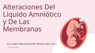 Alteraciones Del Liquido Amnioticoppttt Pptx