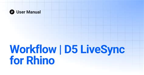 Workflow D5 Livesync For Rhino User Manual