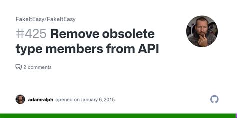 Remove Obsolete Type Members From Api · Issue 425 · Fakeiteasy