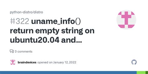 uname info return empty string on ubuntu20 04 and fedora34 · issue