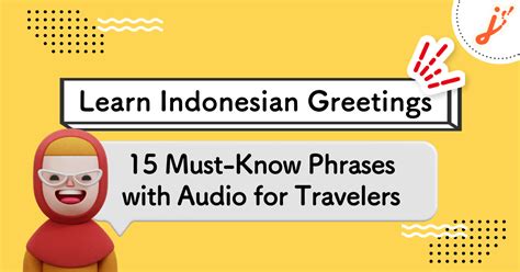 Learn Indonesian Greetings 15 Must Know Phrases With Audio For