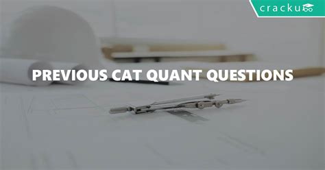 Previous Cat Quant Questions And Answers Cracku