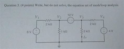 Solved Question Points Write But Do Not Solve The Chegg