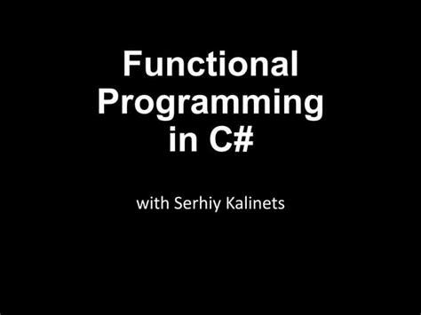 Functional Programming In C Ppt