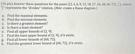 solved answer these questions for the poset 2 4 6 9 12 18 27 36 48