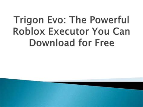 Ppt Trigon Evo The Powerful Roblox Executor You Can Download For Free Powerpoint Presentation