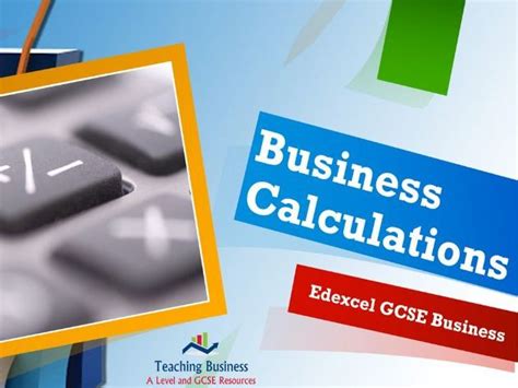 Edexcel Gcse Business Business Calculations Teaching Resources