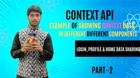 Part 2 How To Use React Context Api For Login And Profile Data Sharing
