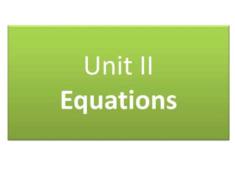 PPT Unit II Equations PowerPoint Presentation Free Download ID 7063877