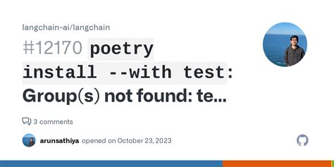 Poetry Install With Test Group S Not Found Test Via With Issue Langchain