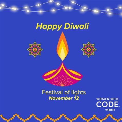 Women Who Code Mobile On Linkedin Wwcodemobile Wwcode Diwali Festivaloflights