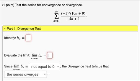 Solved 1 ﻿point ﻿test The Series For Convergence Or